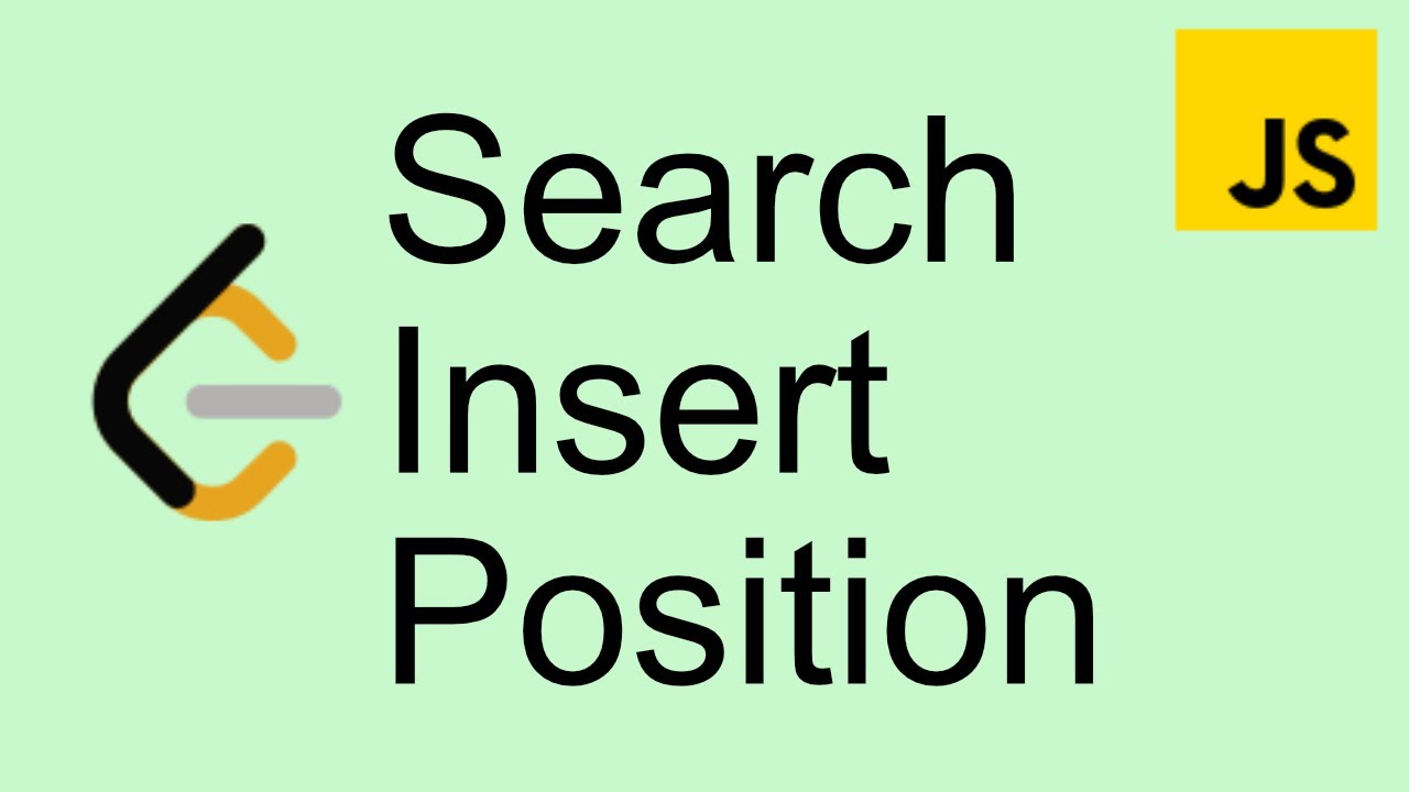 Leetcode 35 Search Insert Position Easy Javascript Youtube