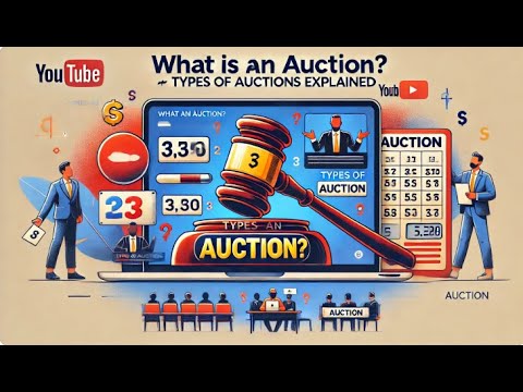 What Is An Auction Types Of Auctions Explained Youtube