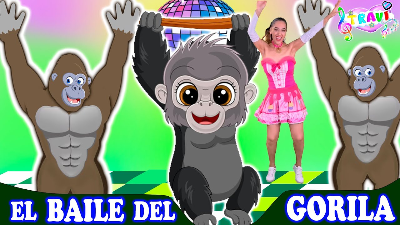 El Baile Del Gorila Canción Aprendete La Coreo Canciones Infantiles