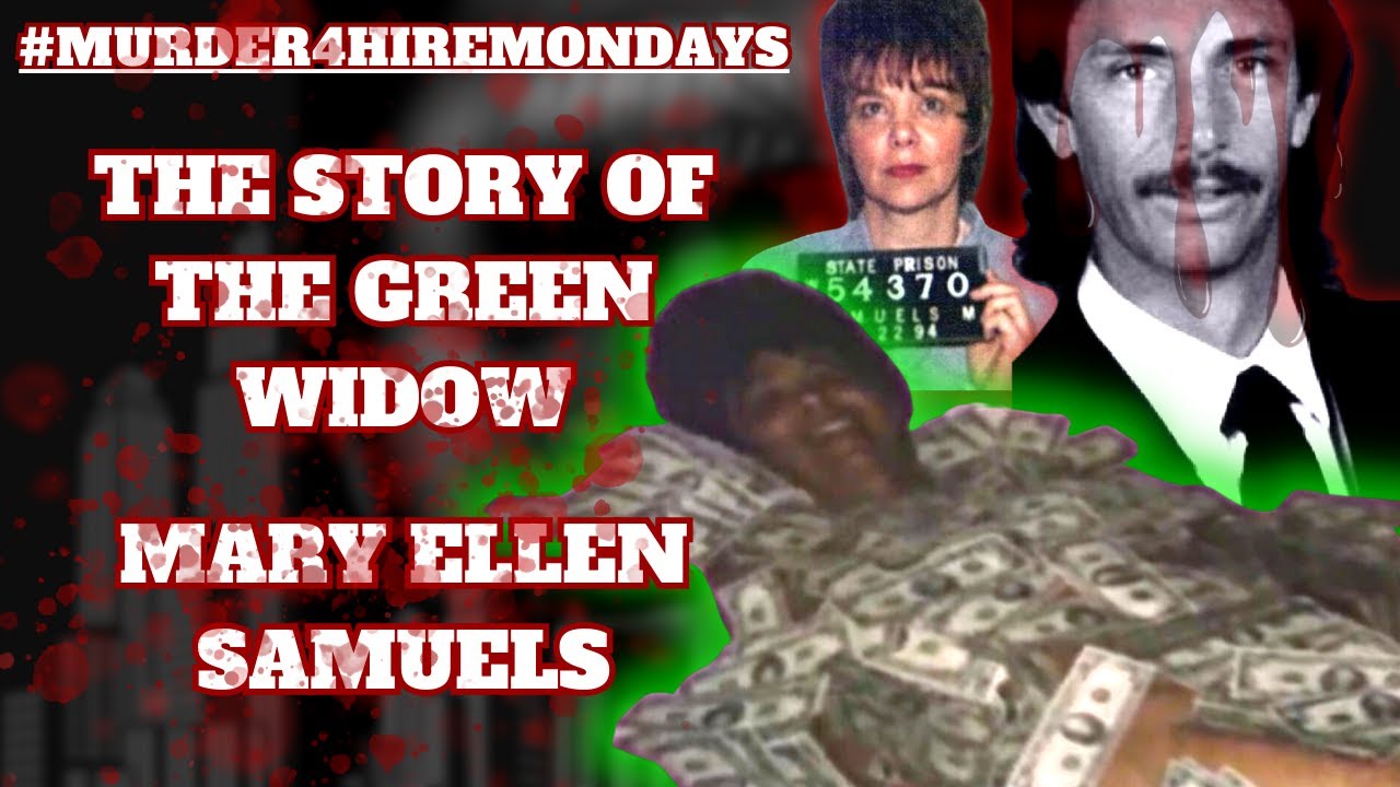The Deadly Sin Of Greed Took Over The Green Widow Story Mary Ellen