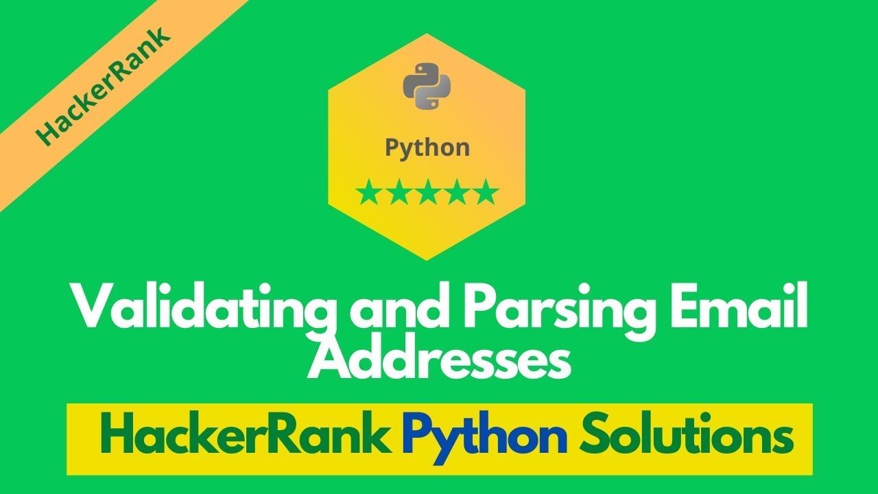 Hackerrank Validating And Parsing Email Addresses Problem Solution In