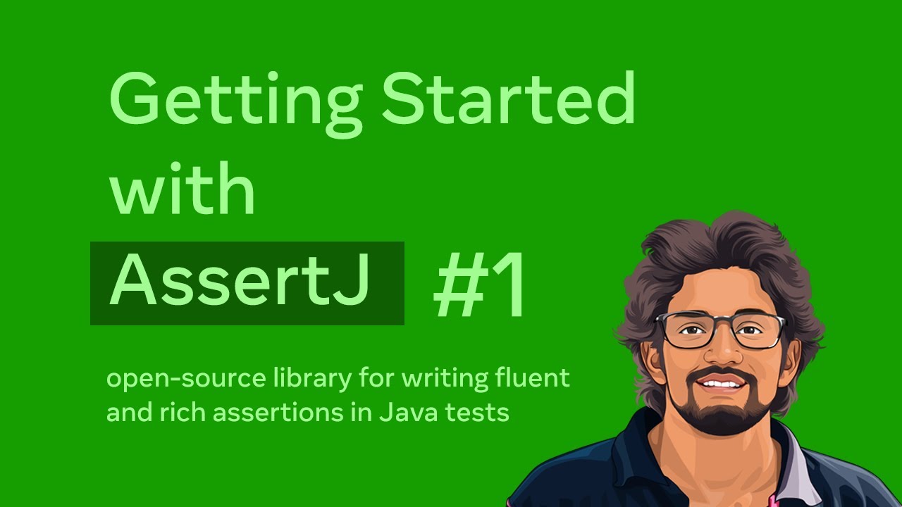 Getting Started With Assertj Part 01 Assertj Basics Objects