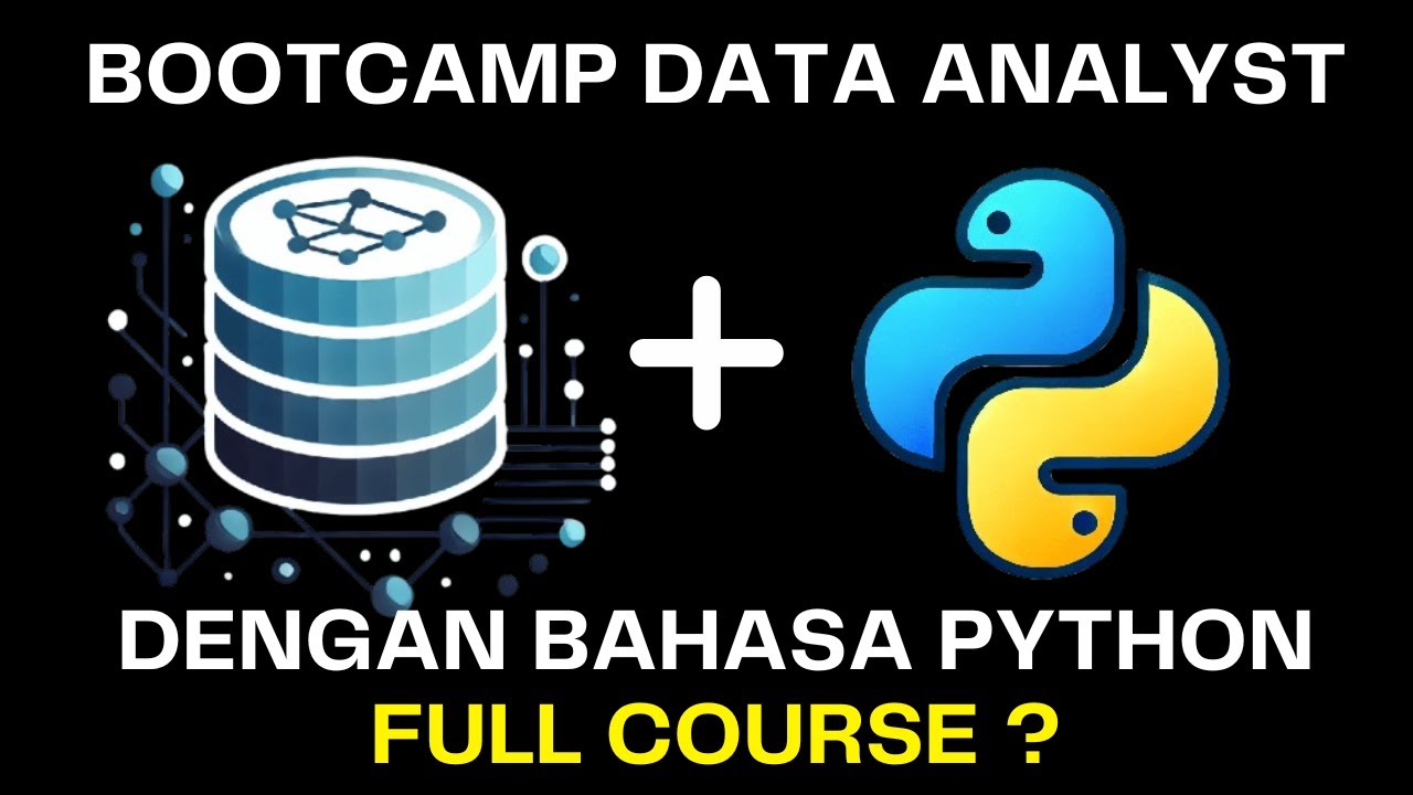 Bootcamp Data Analyst Bahasa Python Disini Youtube