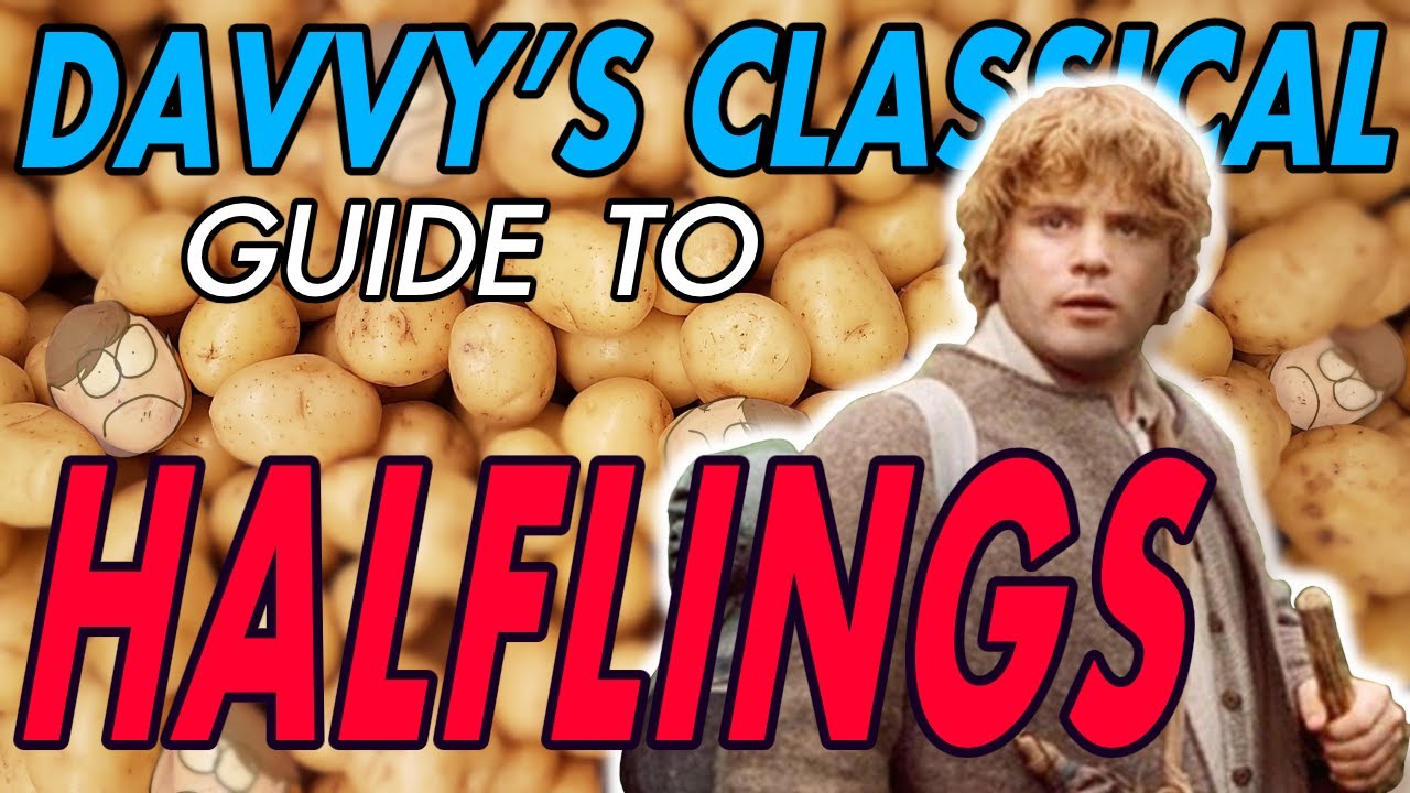 Davvy S Classical Guide To Halflings Youtube