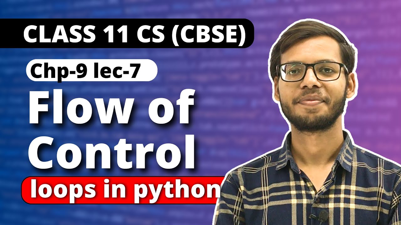 Chapter 9 Flow Of Control Statement Nested Loop In Python Class 11