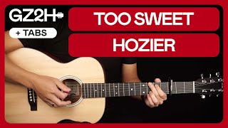 Too Sweet Guitar Tutorial Hozier Guitar Lesson Easy Chords Riff