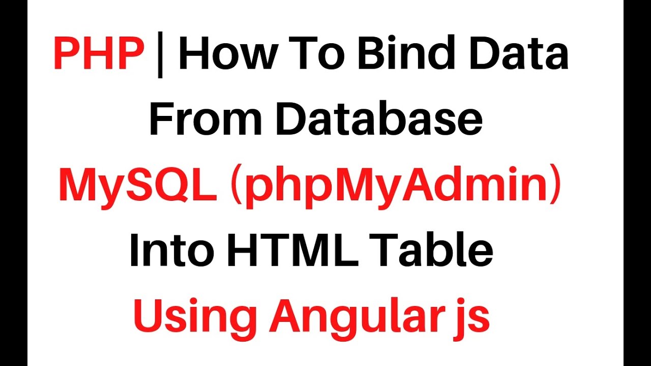 Php Get Fetch Populate Data From Mysql Database Using Angularjs 1 5 11