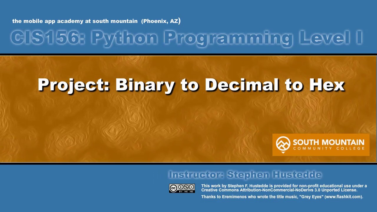 Python 03m Binary To Decimal To Hex Assignment Youtube