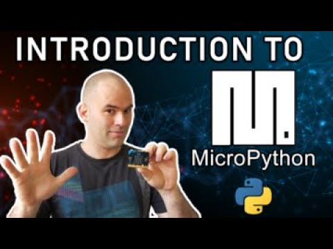 Introduction To Micropython Youtube