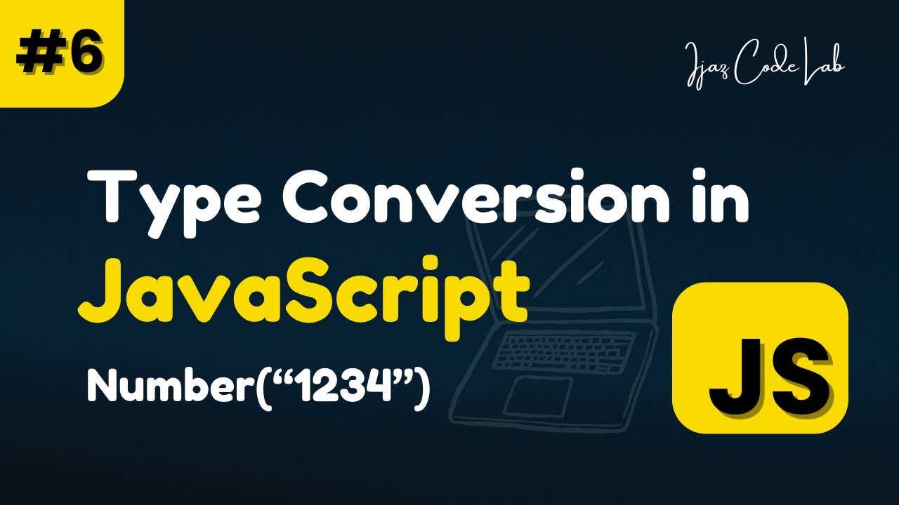 Javascript Type Conversion Explained Implicit Vs Explicit With