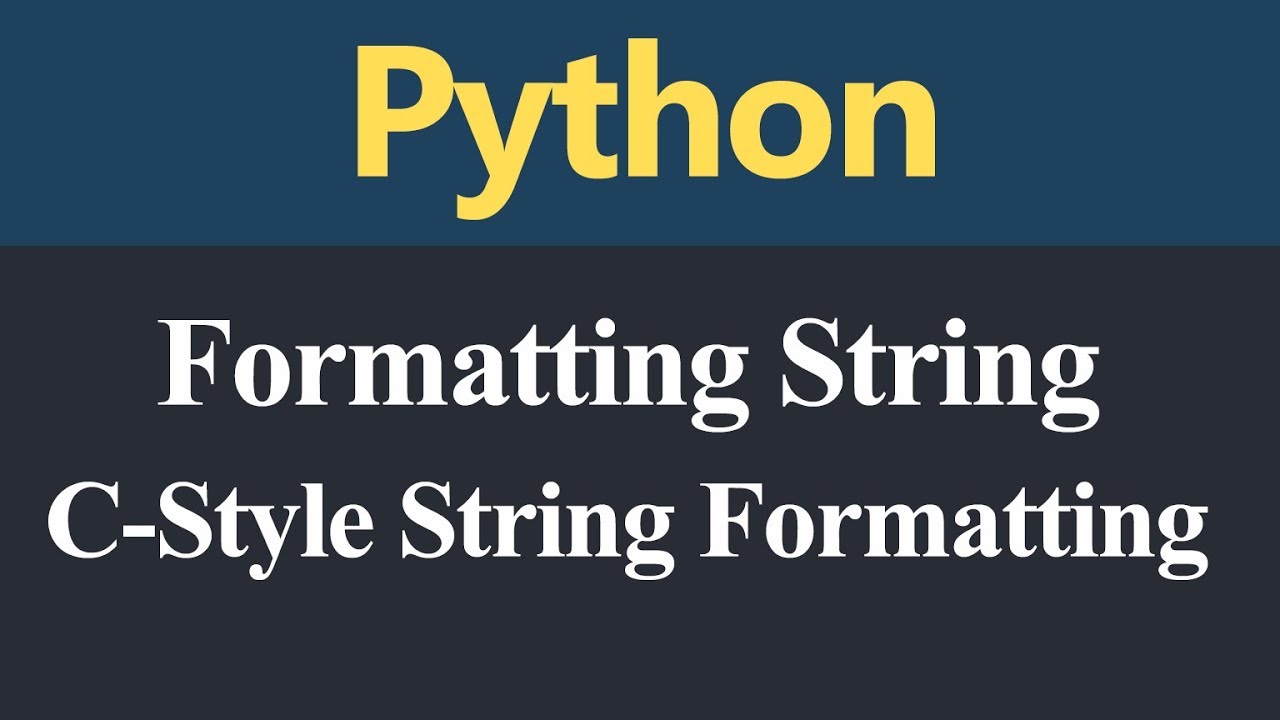C Style String Formatting In Python Hindi Youtube
