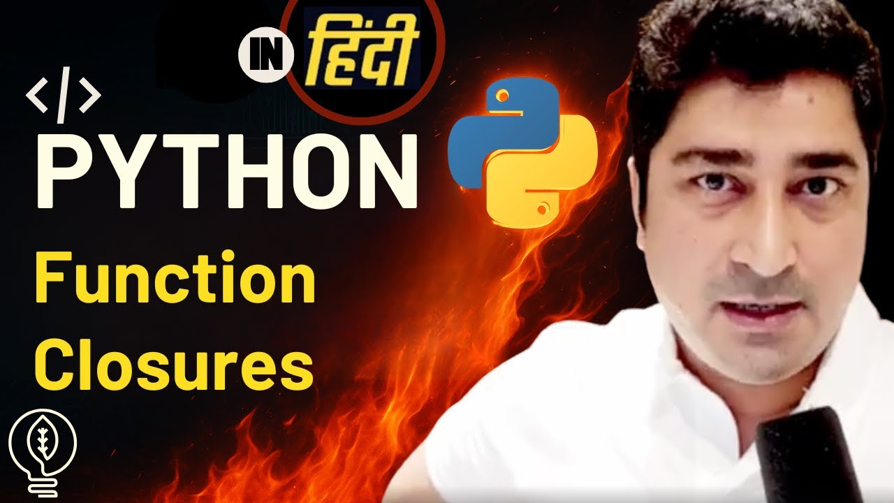 Closures In Python Python Hindi Lecture Youtube