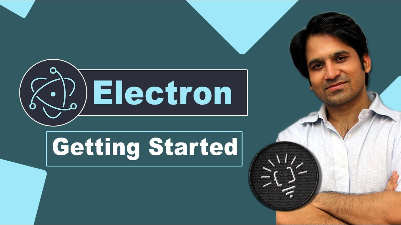 Getting Started With Electron Js Learn Electron Basics Youtube