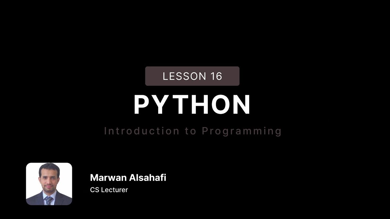 Introduction To Programming Using Python Lesson 16 Youtube