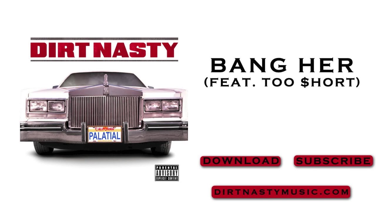 Bang Her Ft Too Hort Youtube