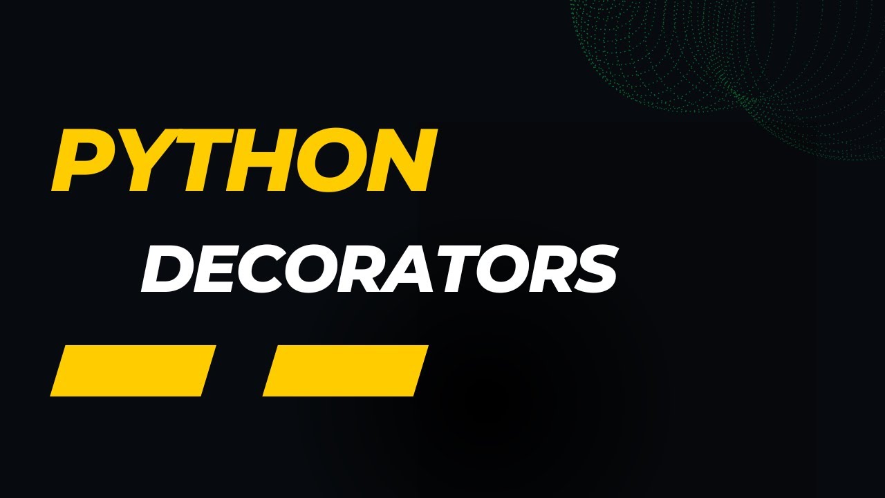 Decorators In Python Youtube