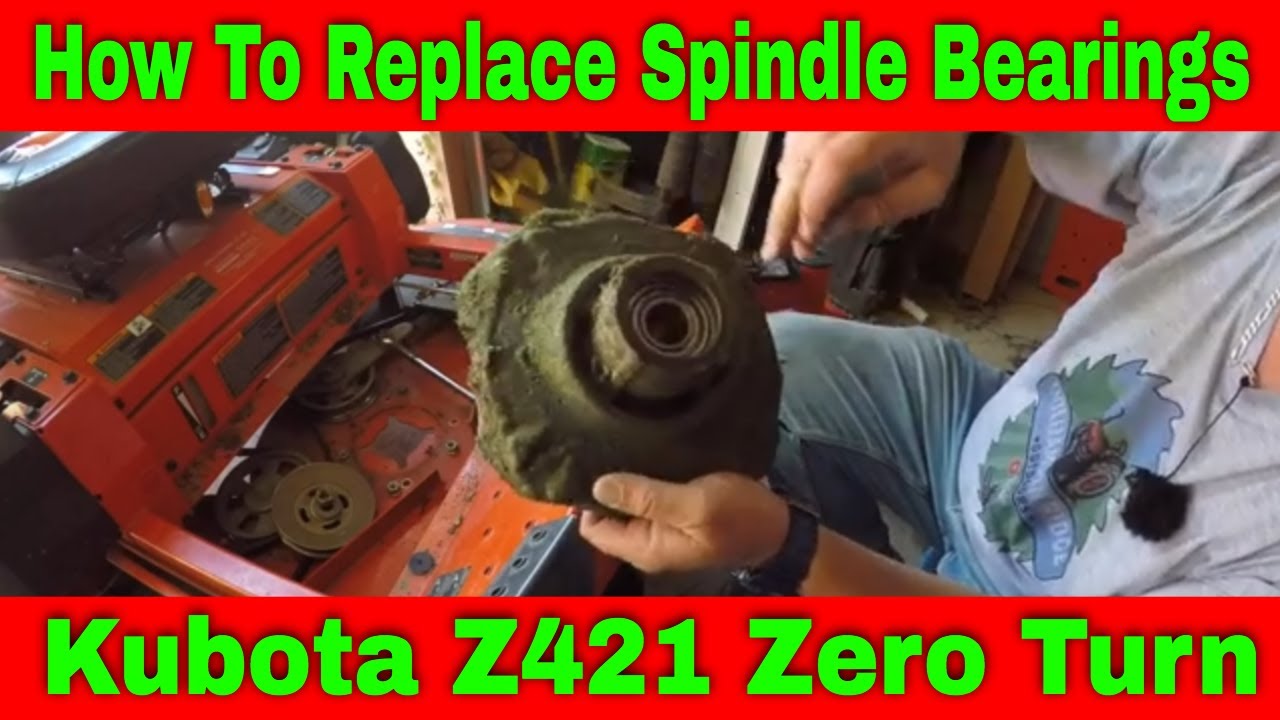 How To Change The Spindle Bearings On A Kubota Z421 224 Youtube