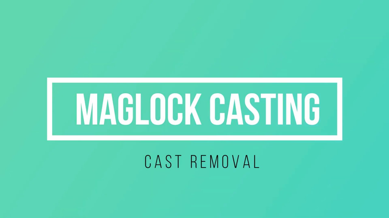 Maglock Casting Video Youtube