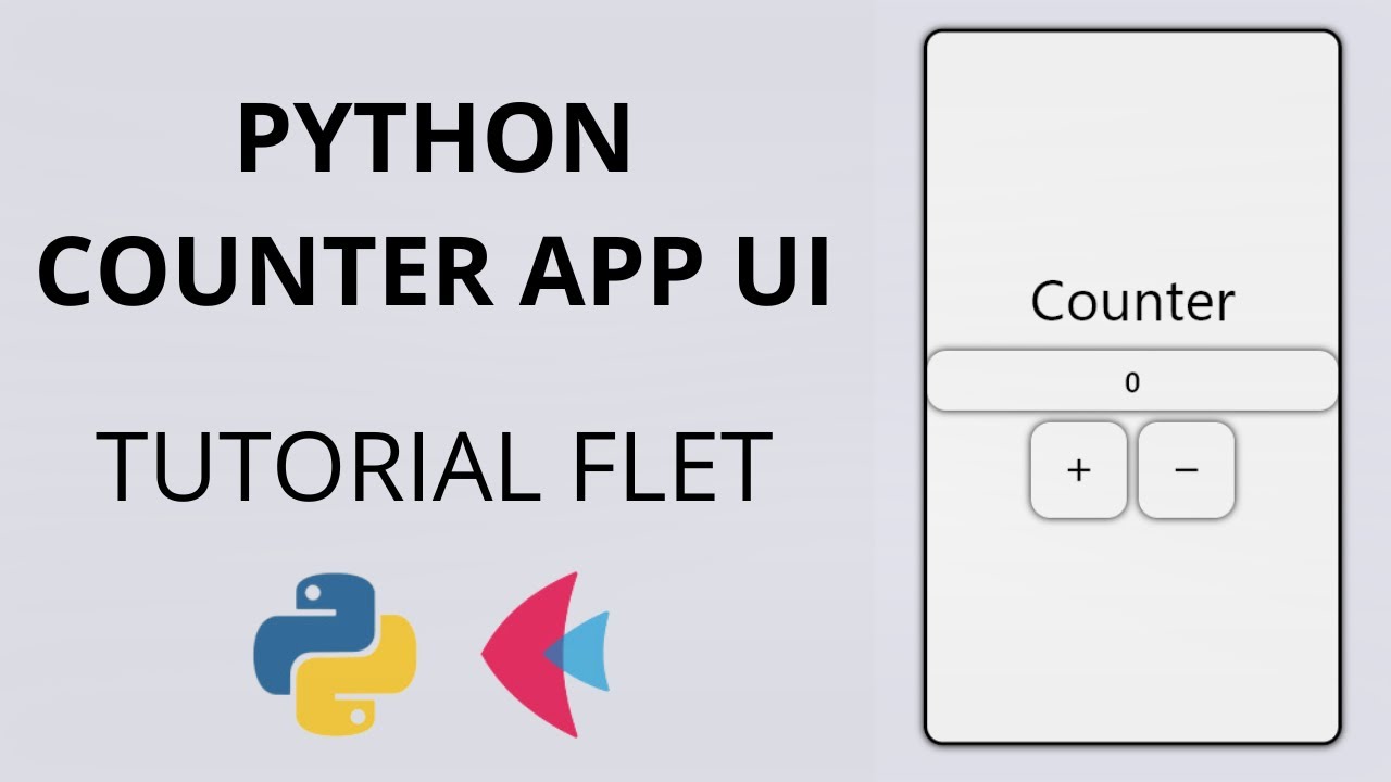 Python Counter App Ui Flet Tutorial Youtube