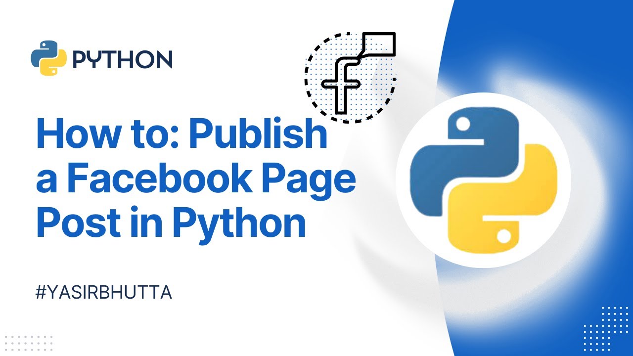 How To Post To A Facebook Page Using Python And The Facebook Graph Api