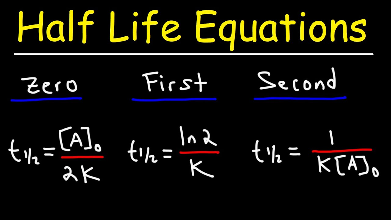 Half Life Chemistry Formula