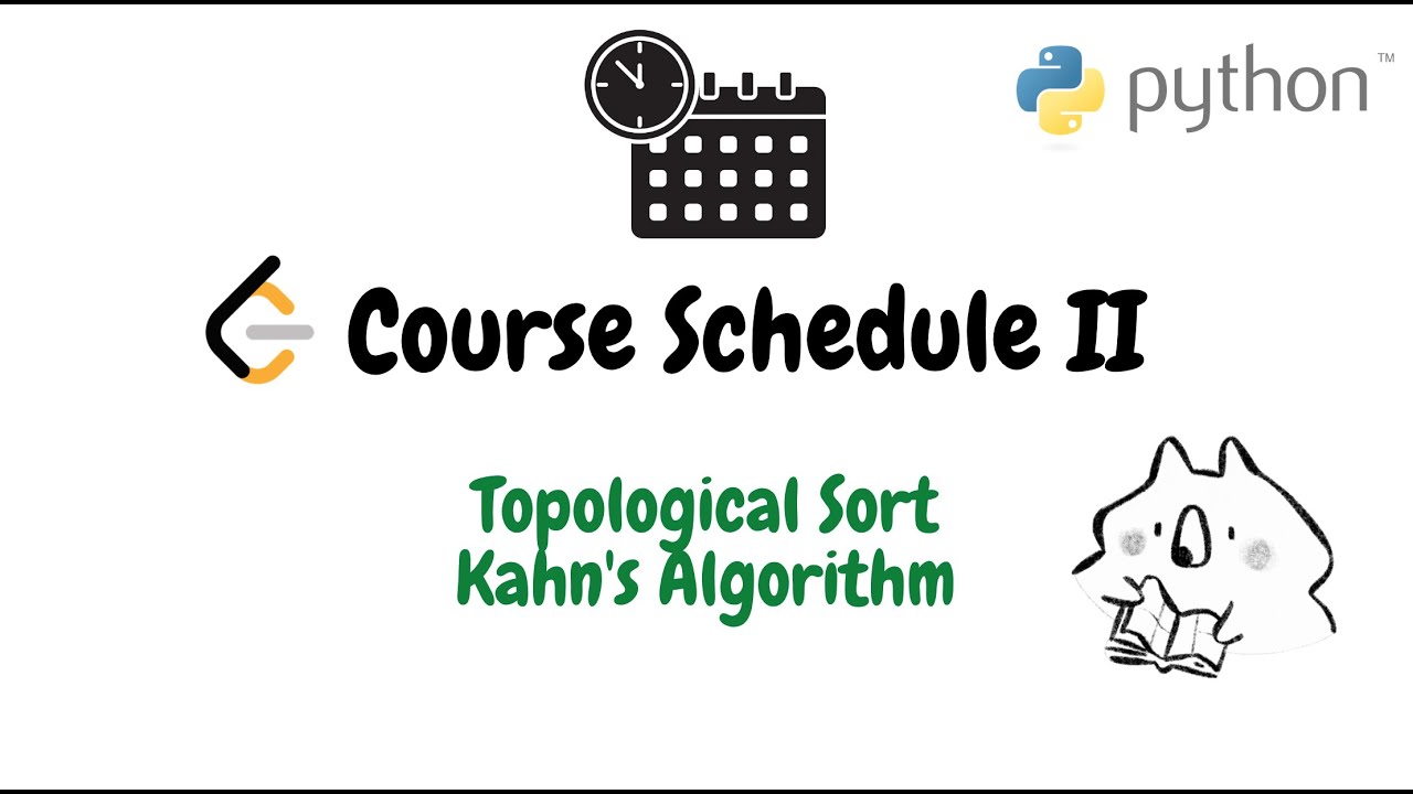 Course Schedule Ii Python Solution Topological Sort Kahn S Algorithm