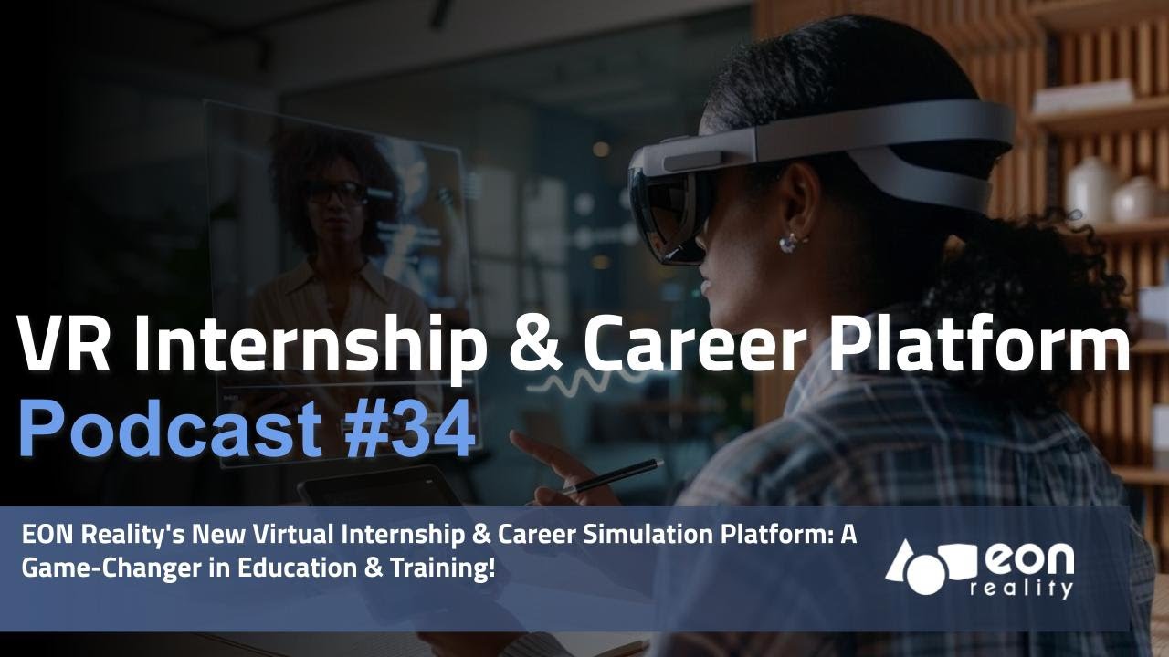 Eon Reality Launches Virtual Internship And Career Simulation Platform