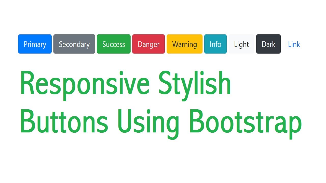 Responsive Buttons Using Bootstrap Bootstrap 4 Tutorial Youtube