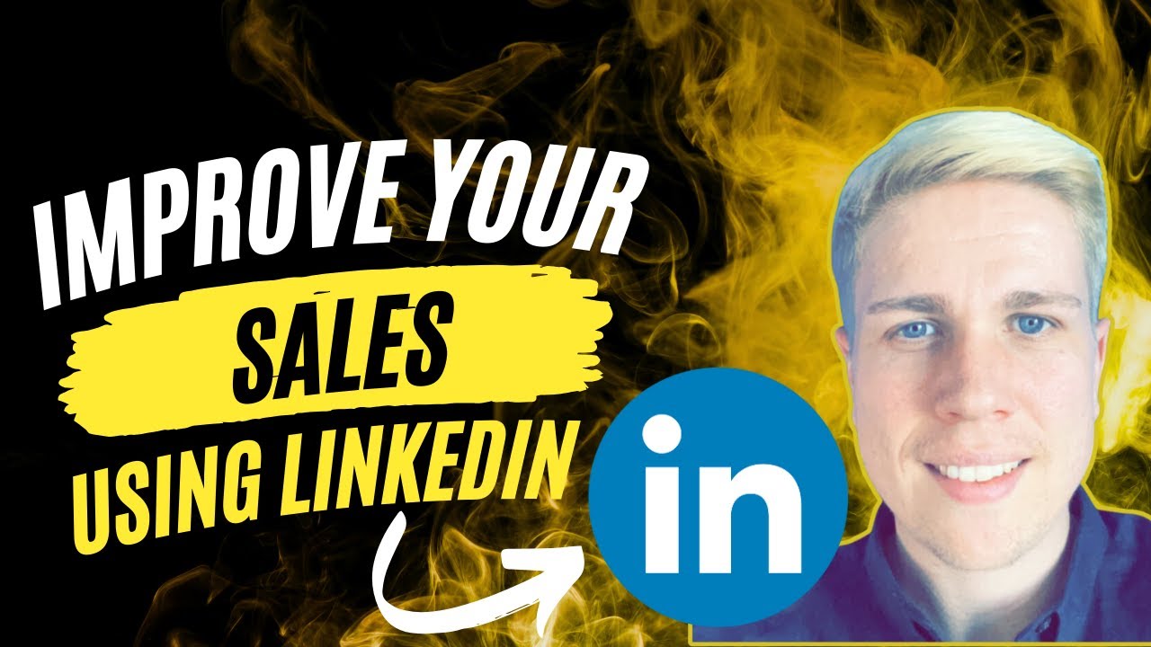 Linkedin Optimisation How To Increase Sales Youtube