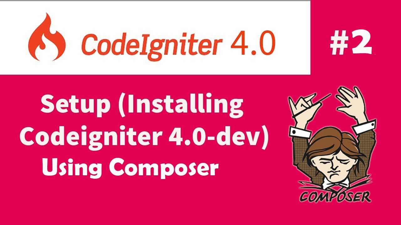 2 Basic Tutorial Codeigniter 4 Cara Instalasi Codeigniter 4