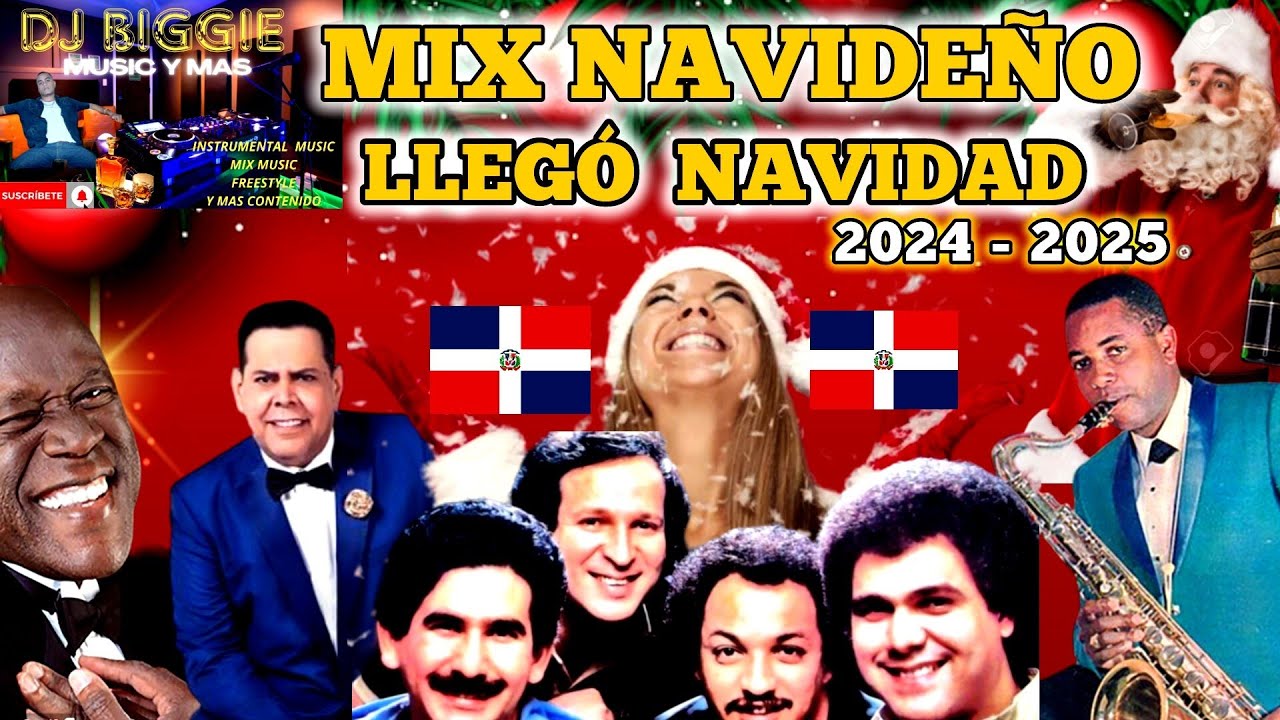 Mix Navideño Llego Navidad 2024 2025 Merengues Navideños Por Dj Biggie