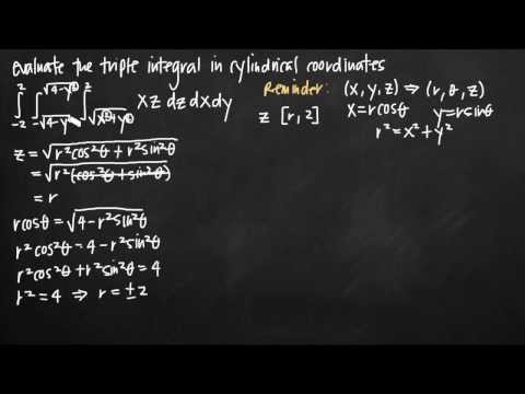 Converting Triple Integrals To Cylindrical Coordinates Kristakingmath