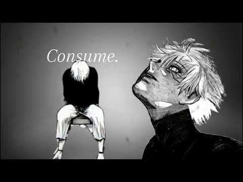 Consume X Tokyo Ghoul Kaneki Ken Youtube