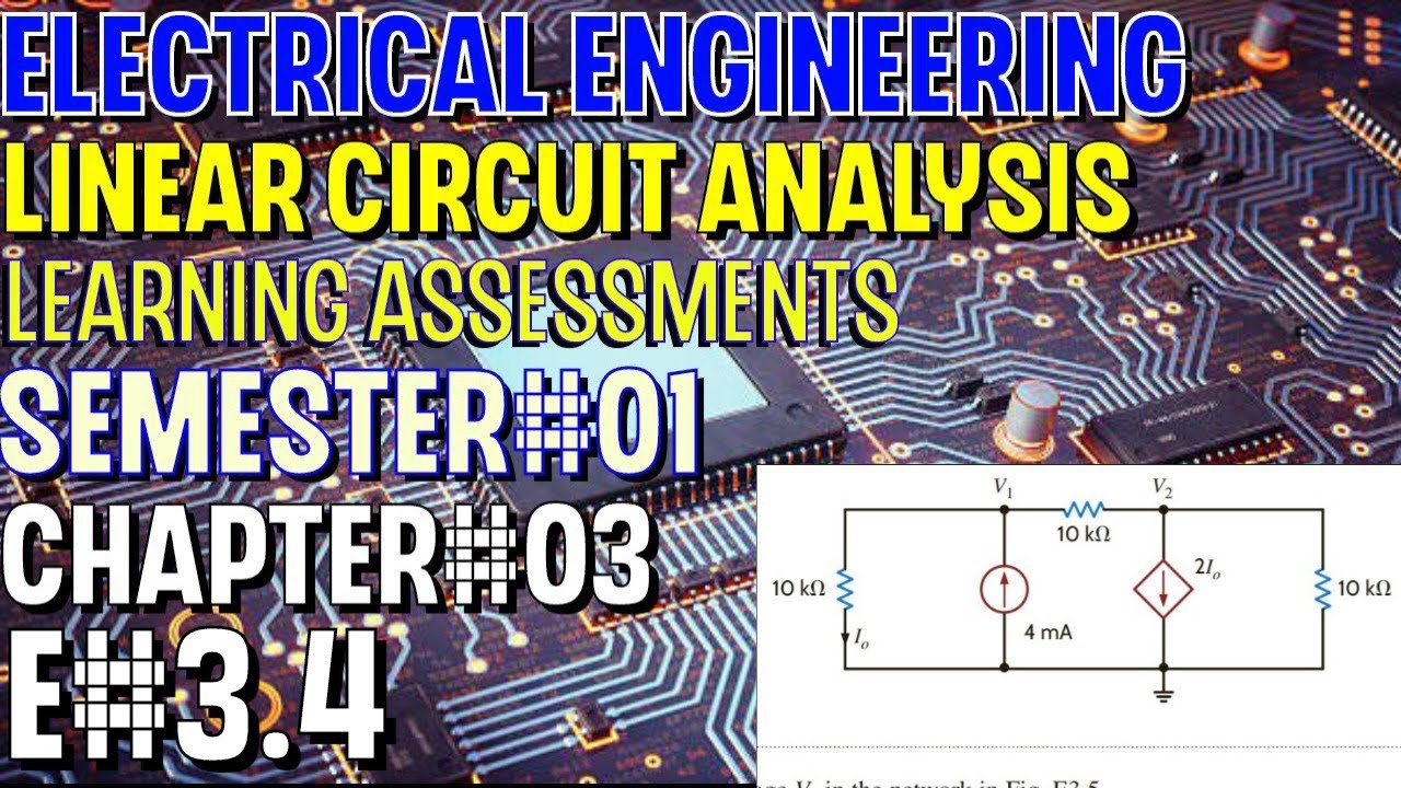 Linear Circuit Analysis Chapter 03 E 3 4 Basic Engineering