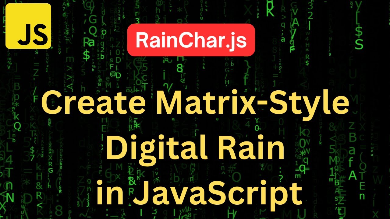 Matrix Digital Rain Effect In Javascript Add Cyberpunk Style To Your