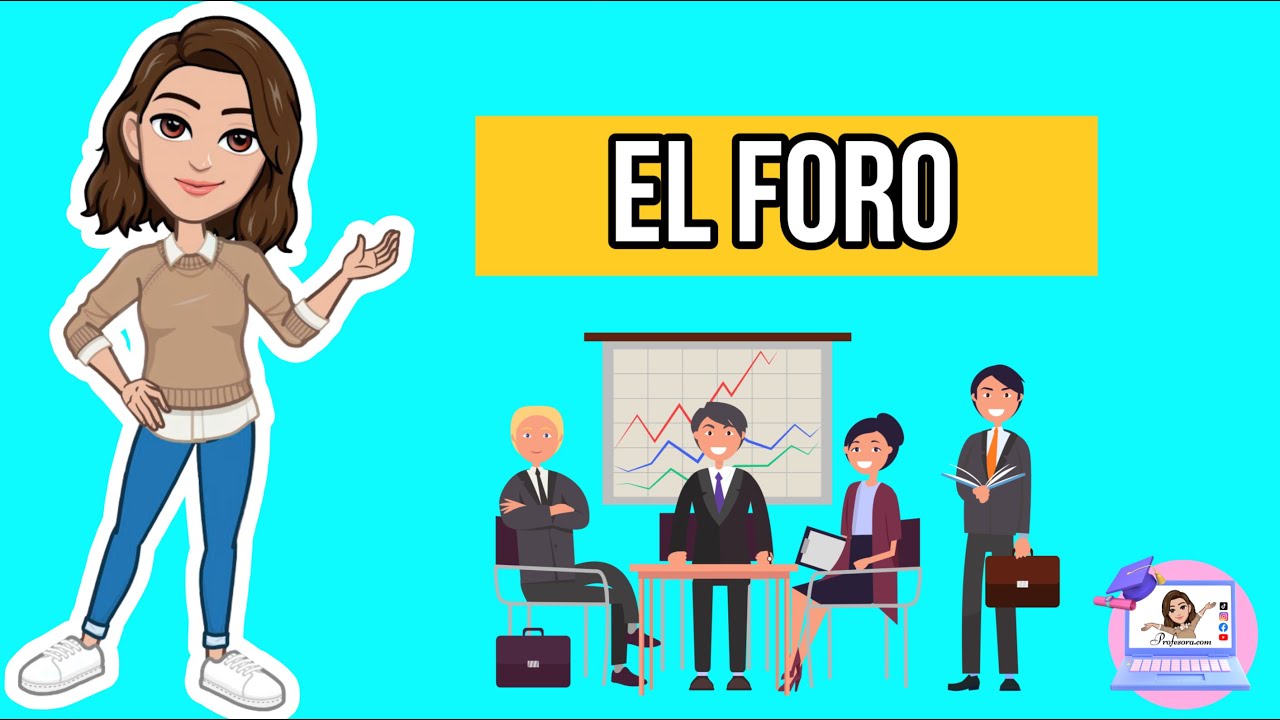 El Foro Estructura Función Reglas Roles De Los Participantes