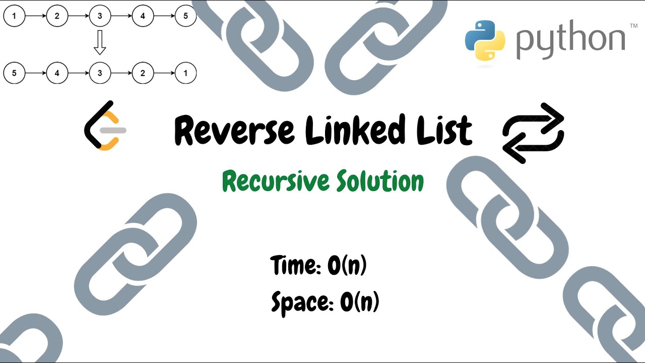 Reverse Linked List Python Recursive Solution Youtube