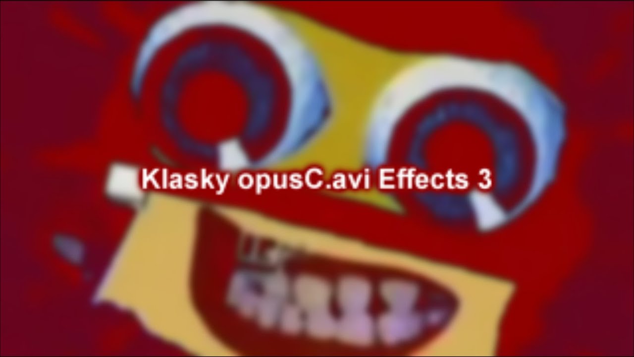 Klasky Opusc Avi Effects 3 Youtube