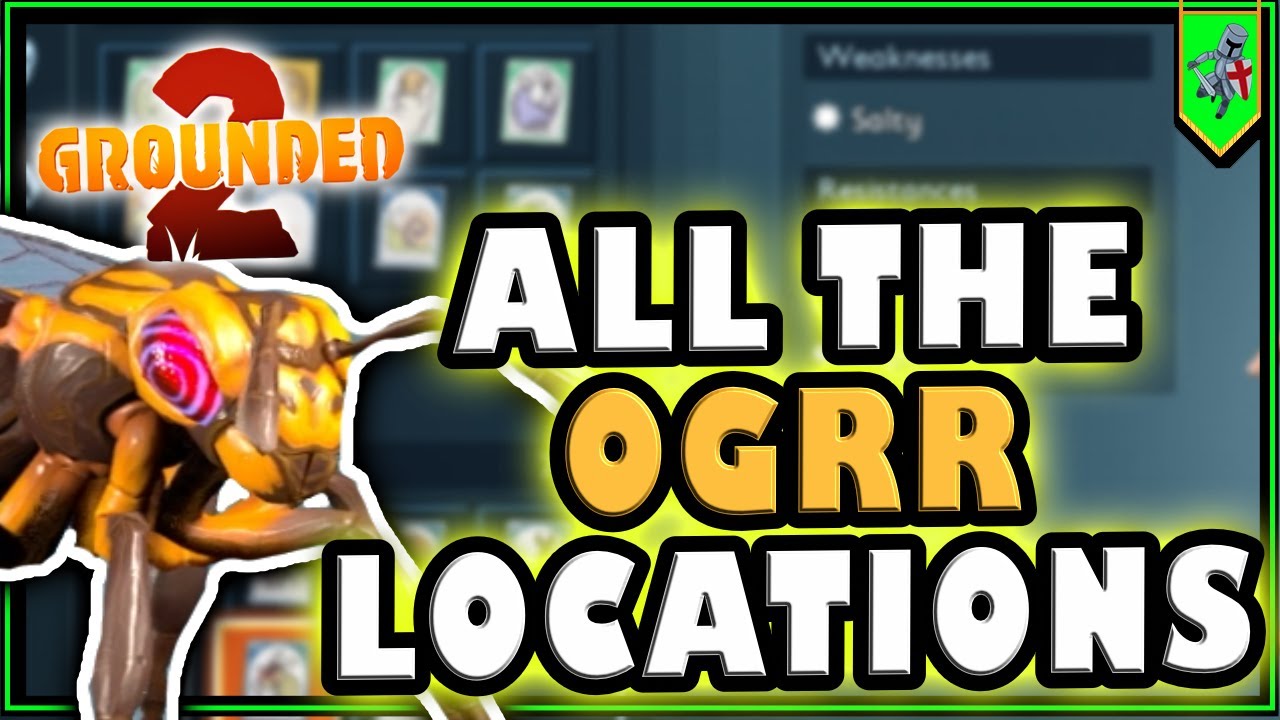 Every Ogrr Location In Grounded 2 Youtube
