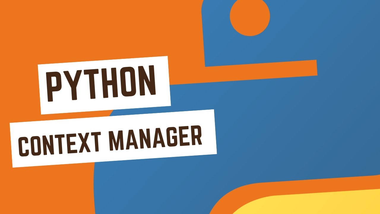 Context Manager In Python Youtube
