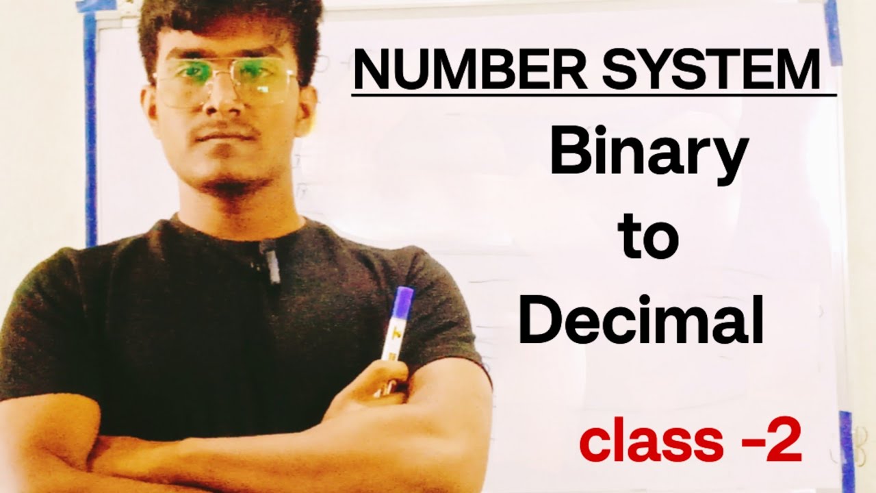 Number System Binary To Decimal Class 2 Youtube