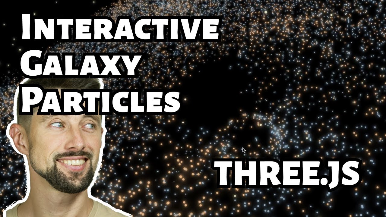Galaxy From Particles With Three Js 7 Youtube
