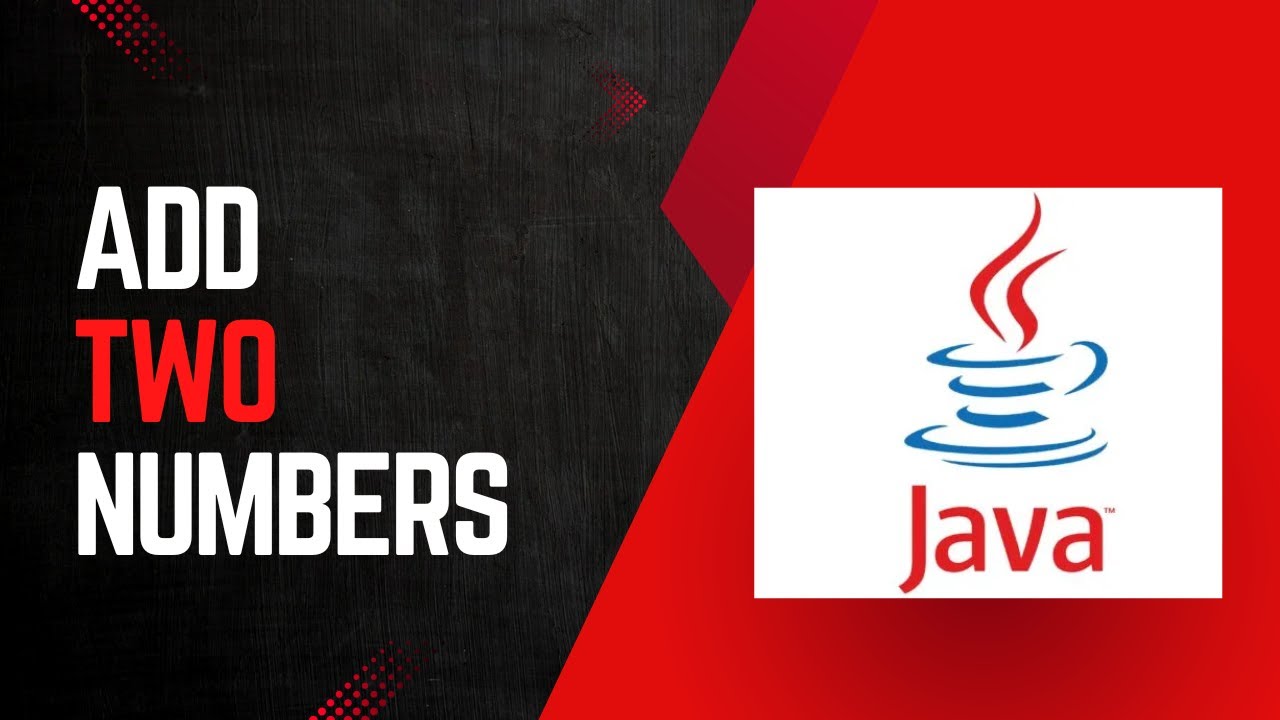 Add Two Numbers In Java Youtube