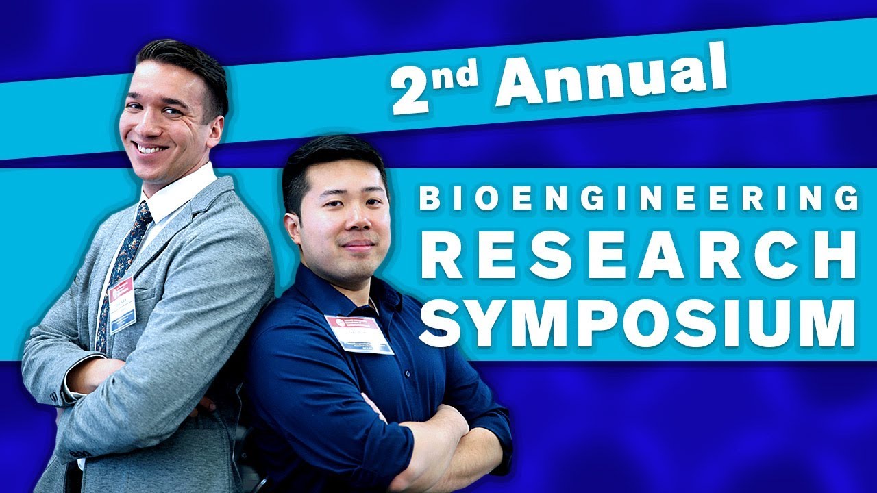 2nd Annual Uic Bioengineering Research Symposium Youtube
