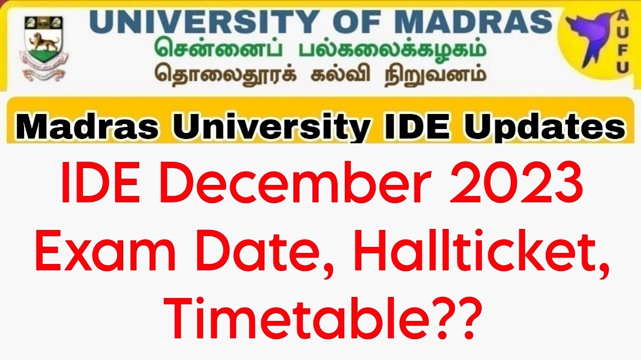Madras University Ide December 2023 Exam Hallticket And Timetable