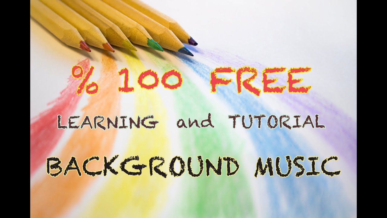 Free Learning And Tutorial Background Music Youtube