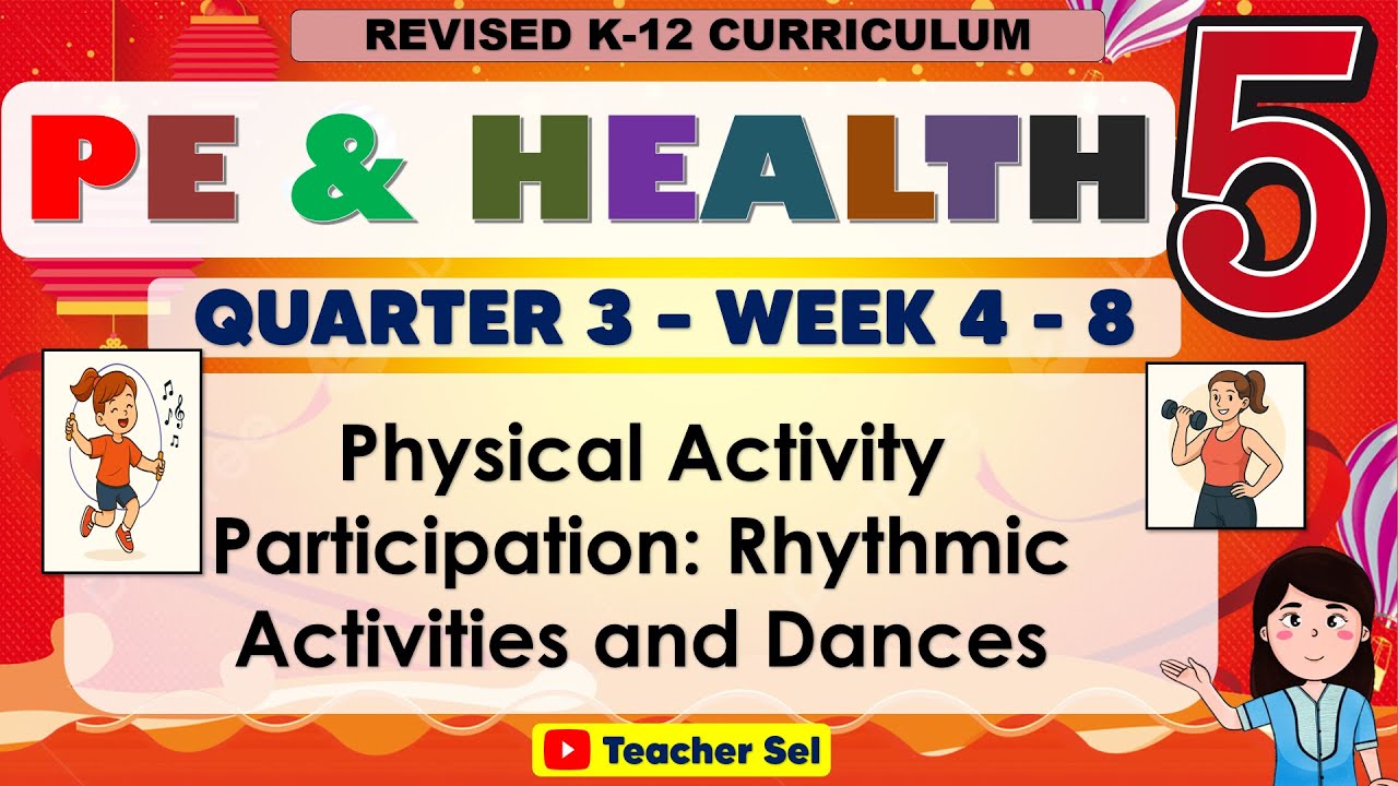 Pe And Health 5 Quarter 3 Week 4 5 6 7 8 Physical Activity