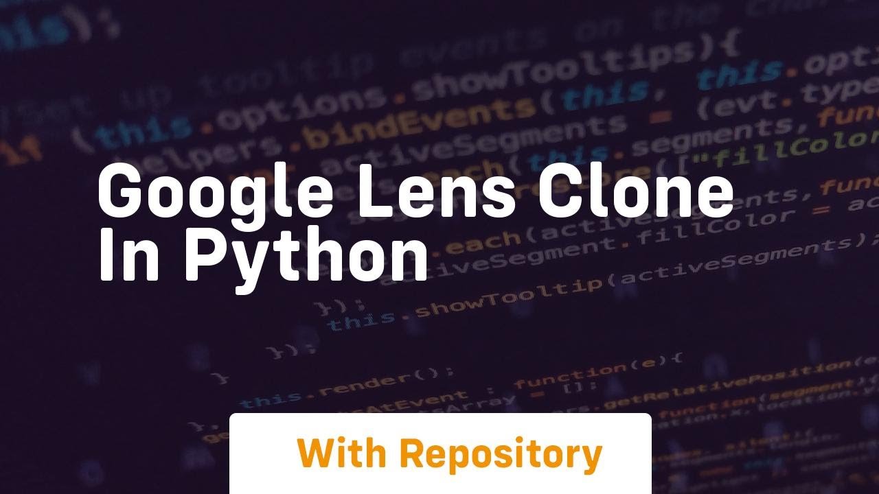 Google Lens Clone In Python Youtube