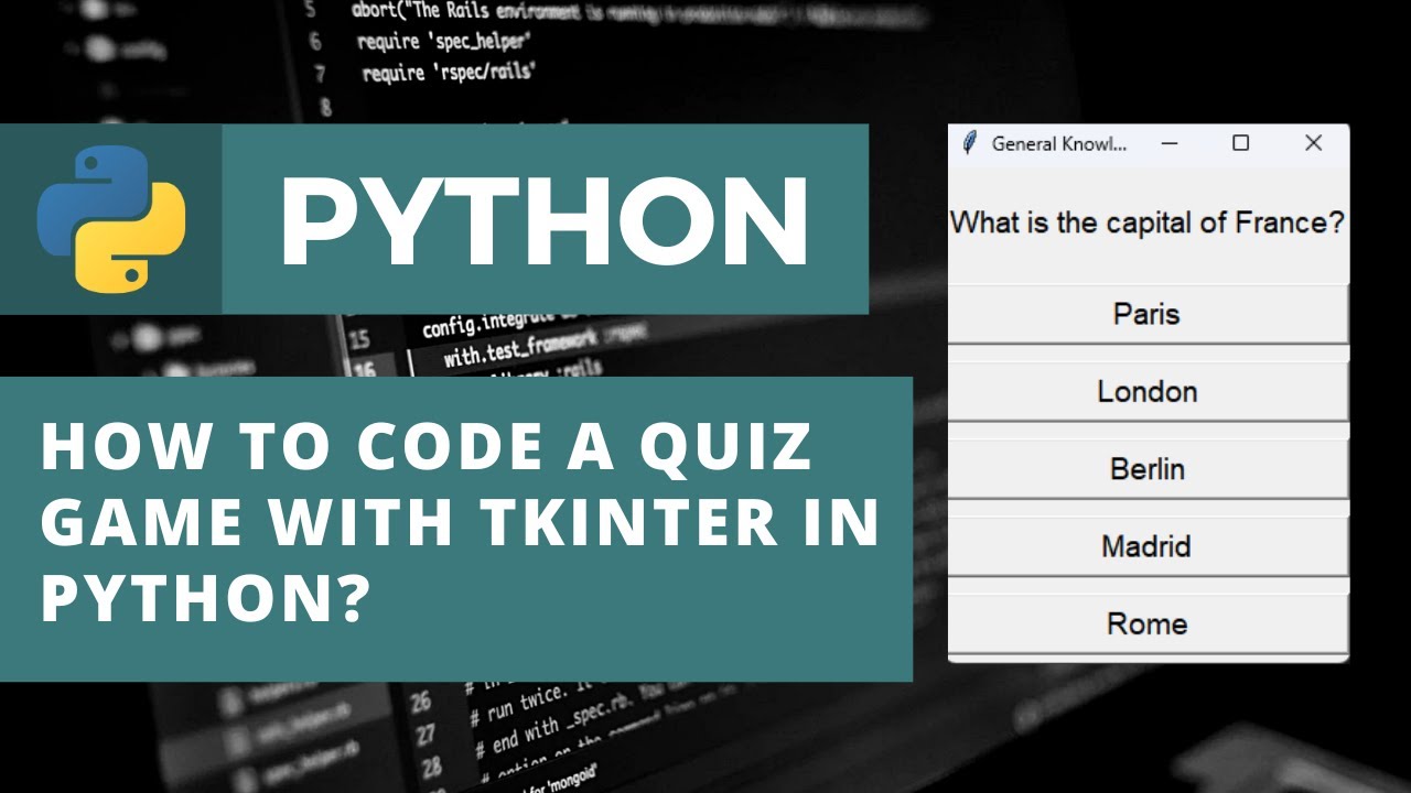 How To Code A Quiz Game With Tkinter In Python Python Tutorial For