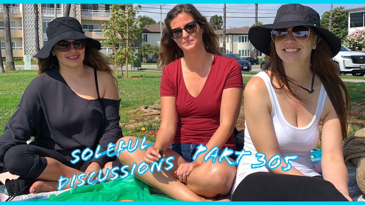 Soleful Discussions Part 305 Youtube